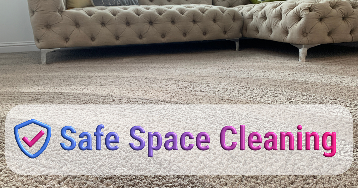 Cleaning Home - Safe Space Cleaning